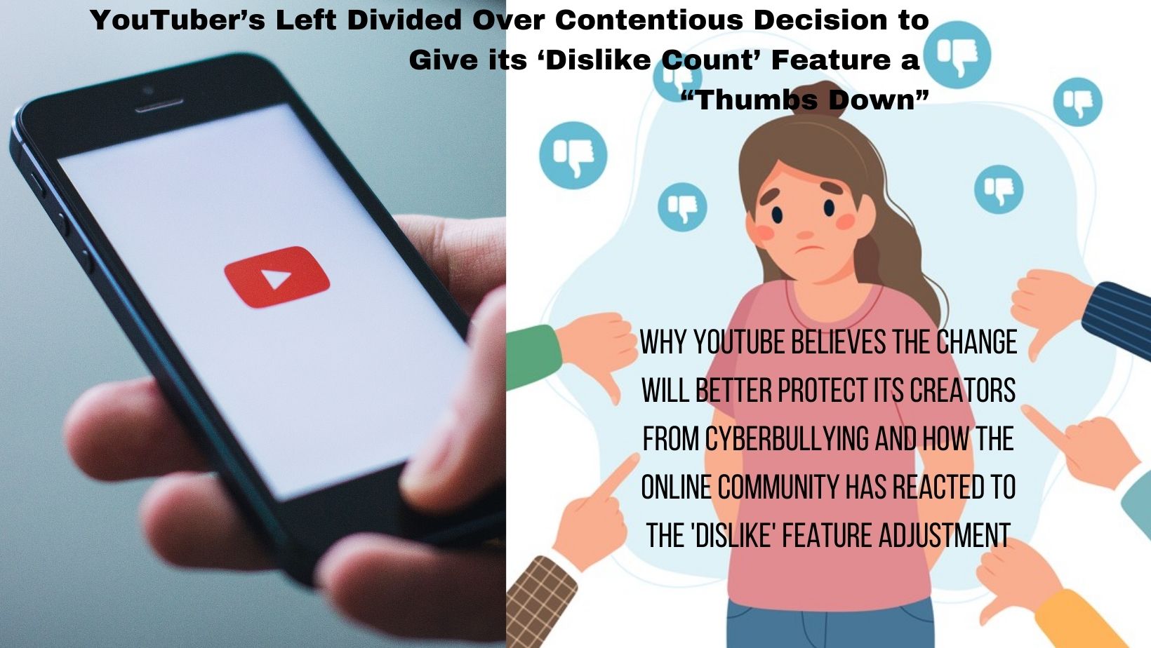 Analysis of the Recent YouTube Like & Dislike Button Changes